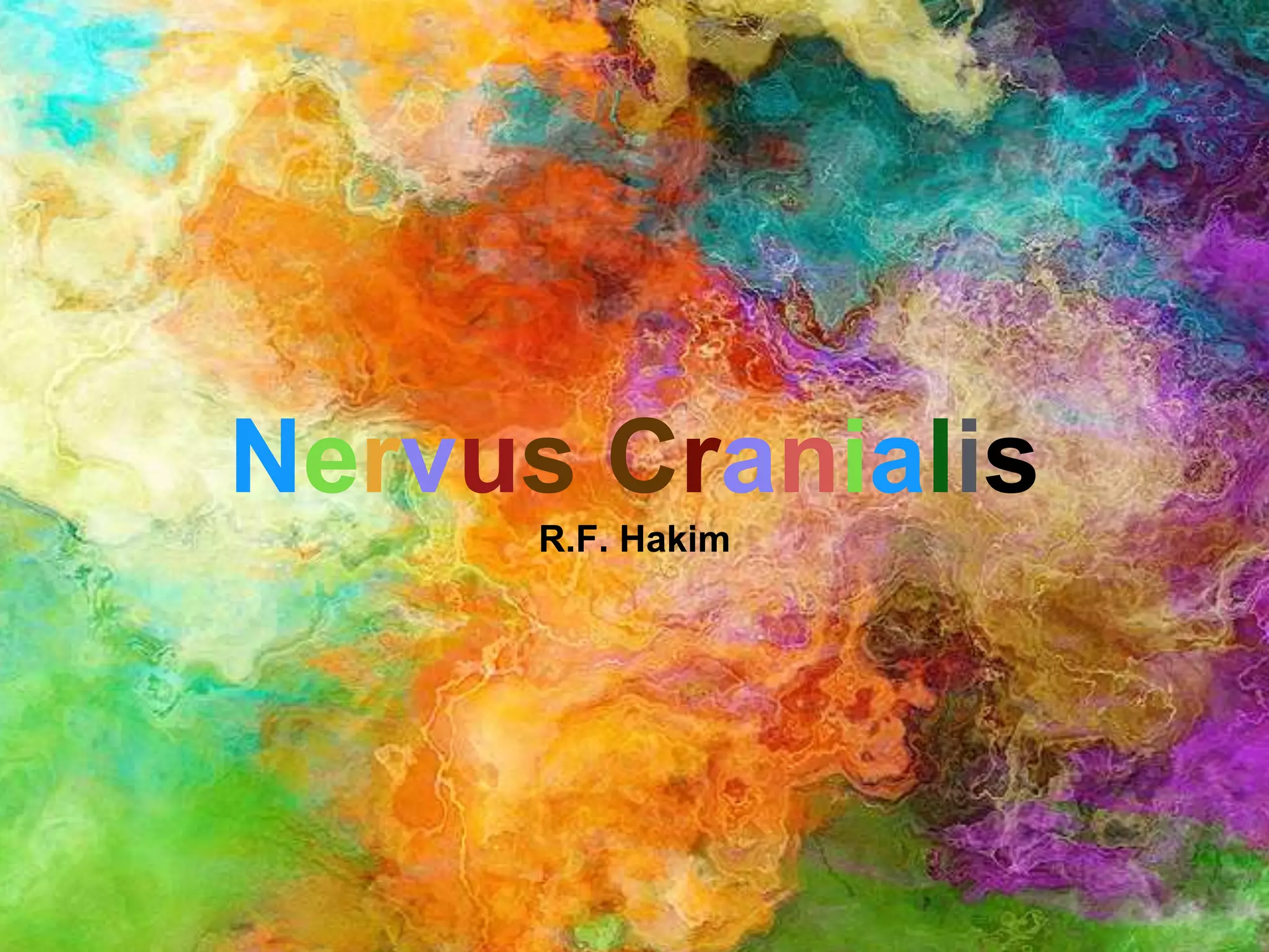 Hakim 7 (sore) Nervus Cranialis | PPTX