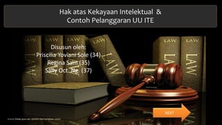 Hak atas kekayaan intelektual & UU ITE | PPTX