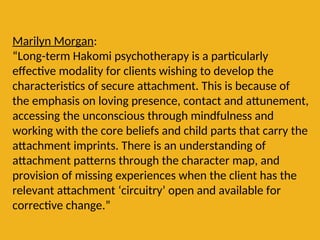 Hakomi Attachment Maci powerpoint for info | PPT