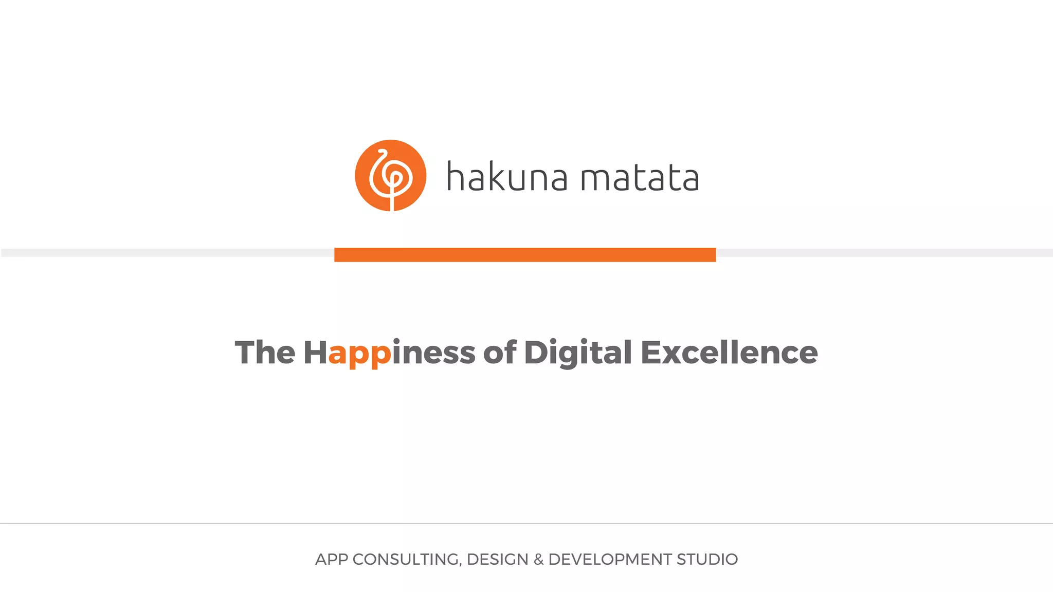 Hakuna Matata Profile - Best Indian Mobile App Portfolios | PPT