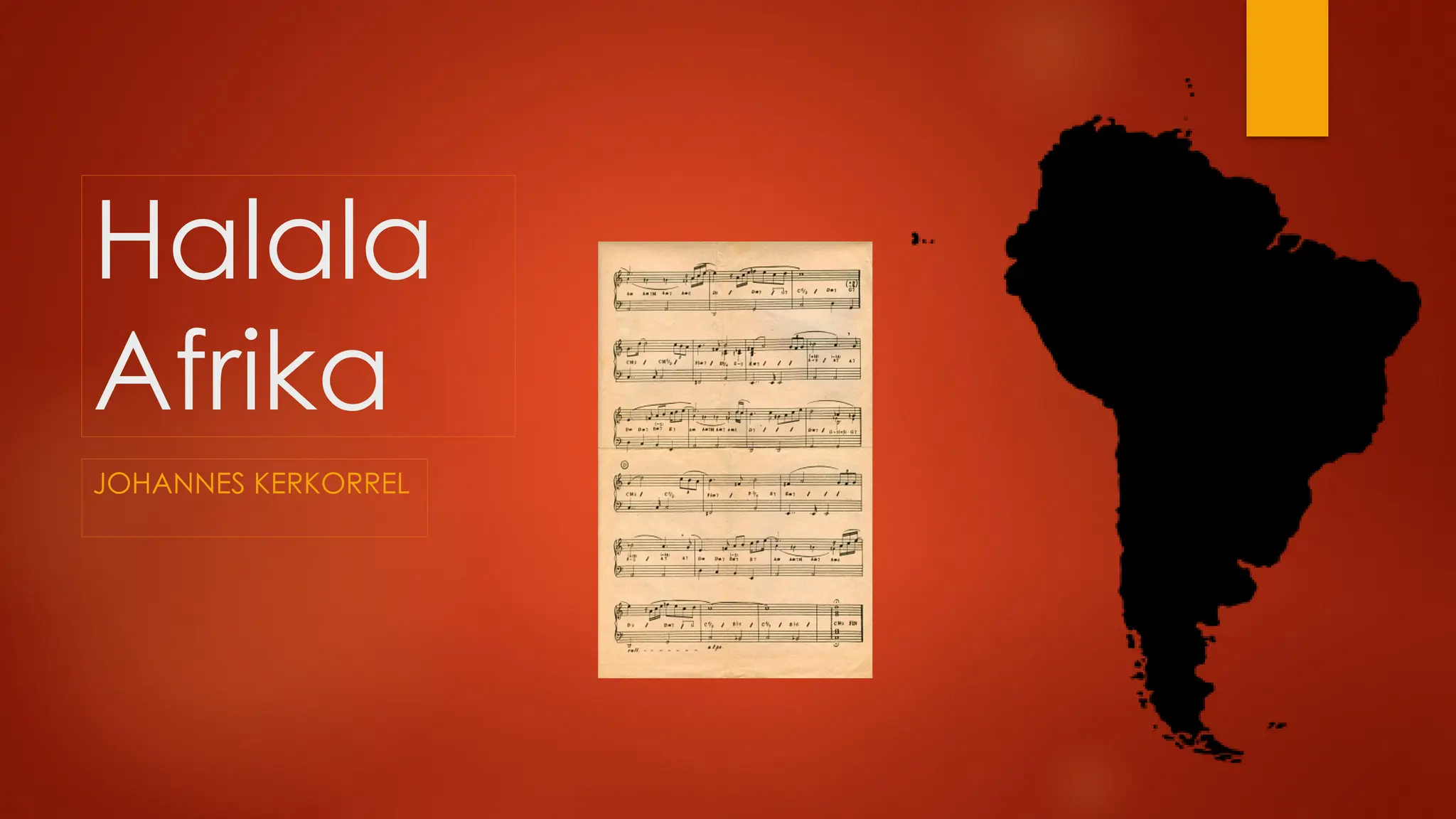 Halala Afrika - Johannes Kerkorrel Presentation | PPTX