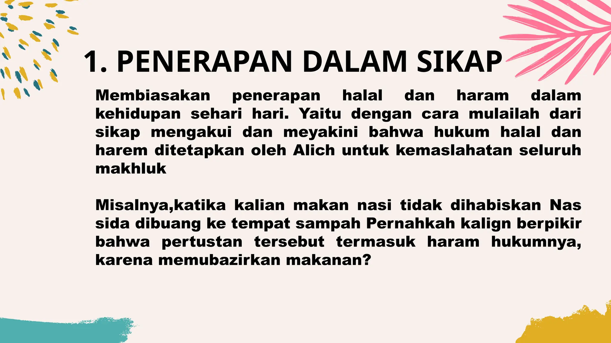 PENDIDIKAN AGAMAKELAS 6 HALAL DAN HARAM.pptx