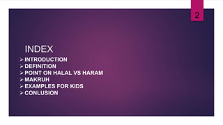Halal vs haram presentation | PPTX