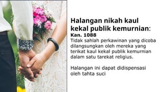 Halangan Perkawinan dalam Gereja Katolik.pptx