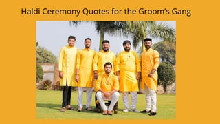 Haldi ceremony quotes | PPTX