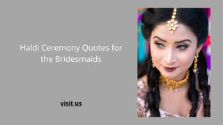 Haldi ceremony quotes | PPTX