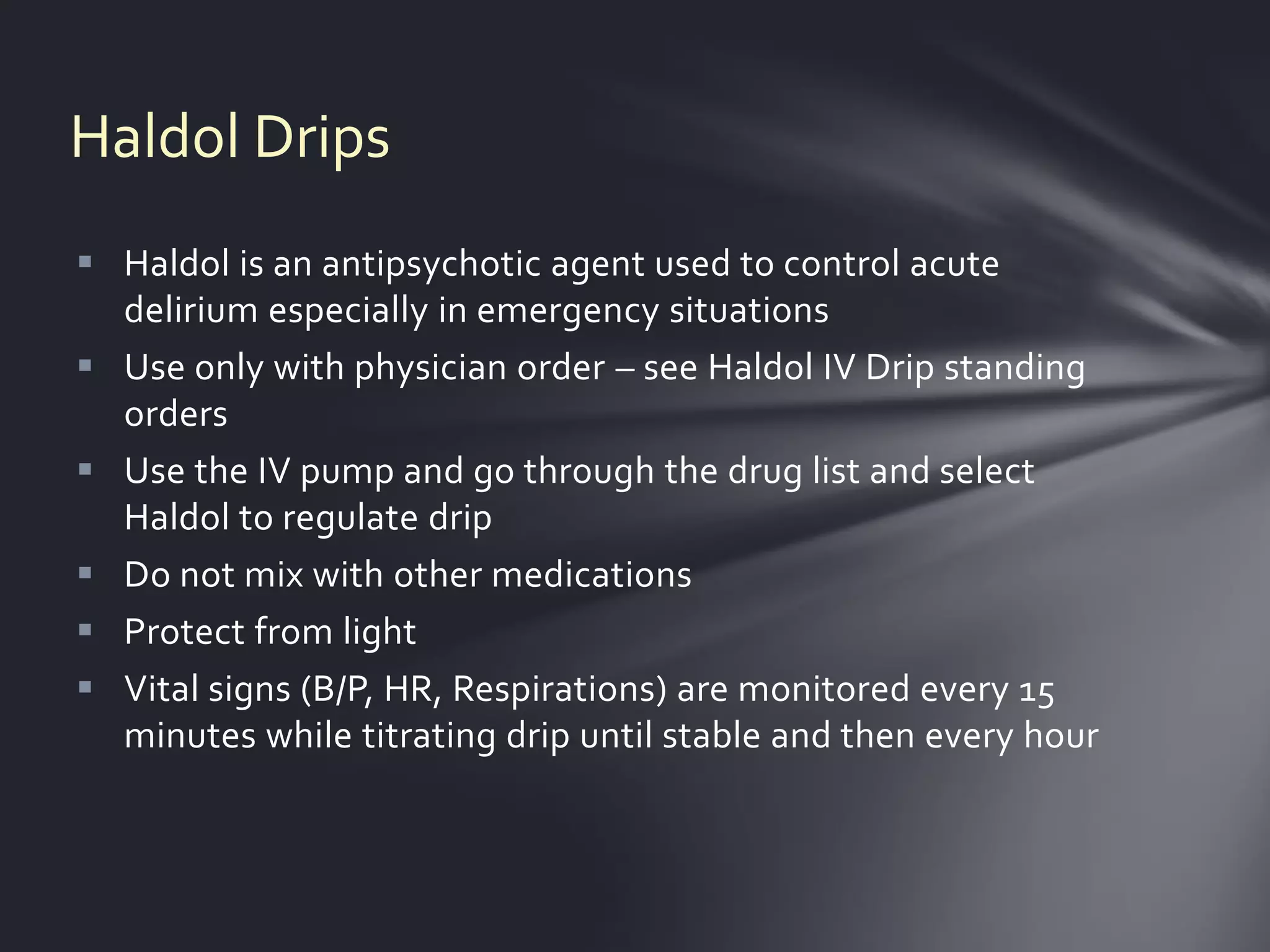 Haldol drips | PPT