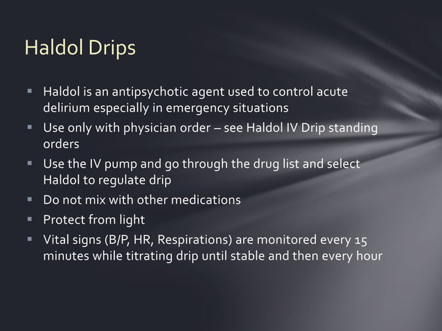 Haldol drips | PPT