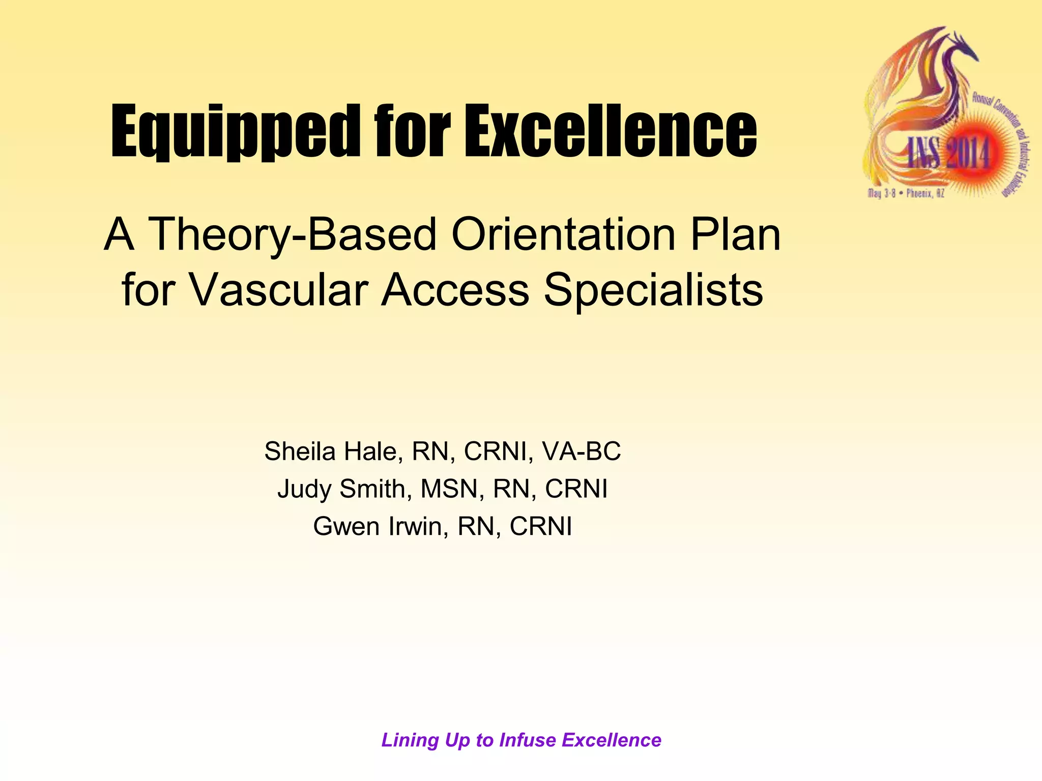 Equipped for excellence a theory-based orientation plan for vascular ...