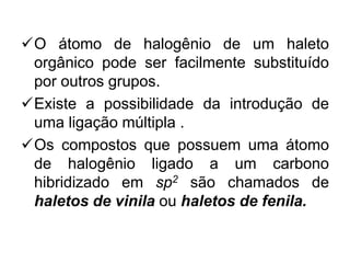 Haletos de alquila: reações de substituição nucleofílica | PPTX