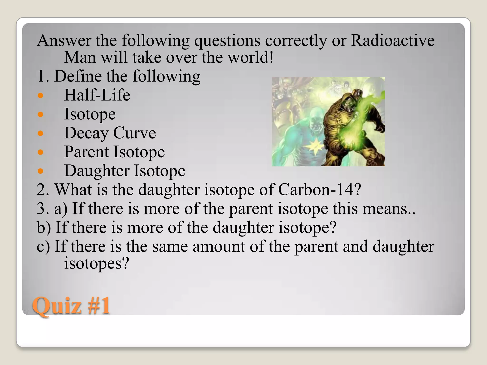 Half life and radioactivity | PPTX