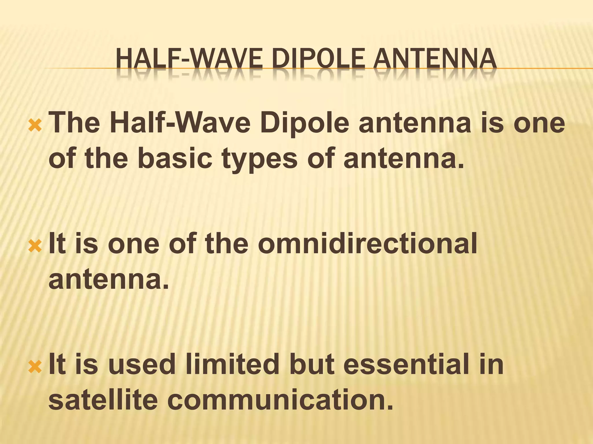 Half wave dipole antenna | PPTX