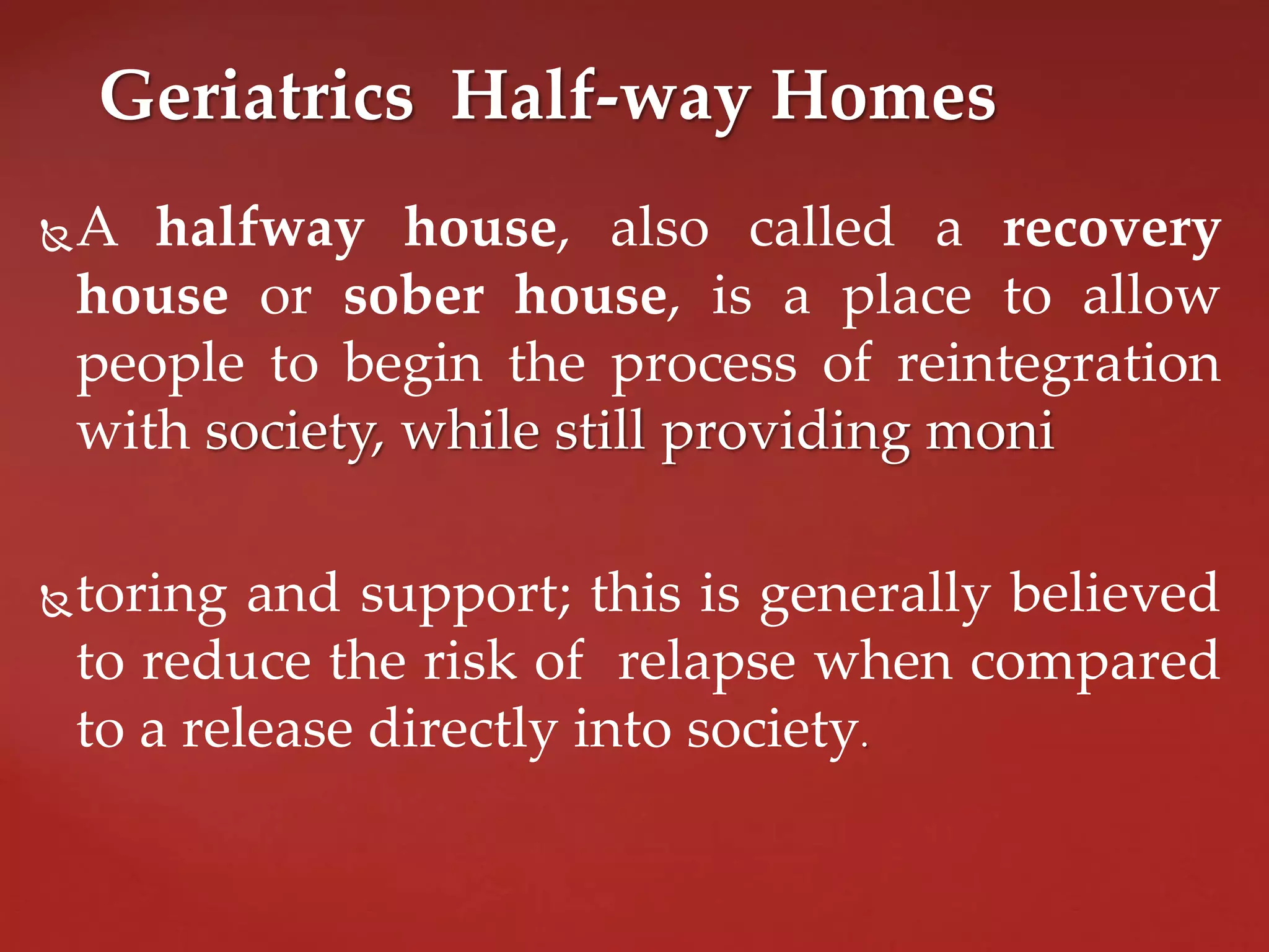 Half-way Homes.pptx