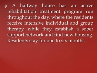 Half-way Homes.pptx