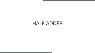 HALF ADDER in Digital Electronics /Computer Organization | PDF