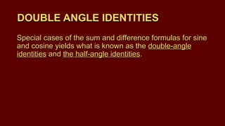 Half angle and double half angle formulas.pptx