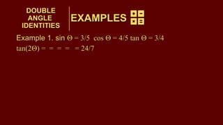 Half angle and double half angle formulas.pptx