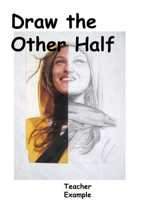 Draw the Other Half-Art Lesson | PPTX