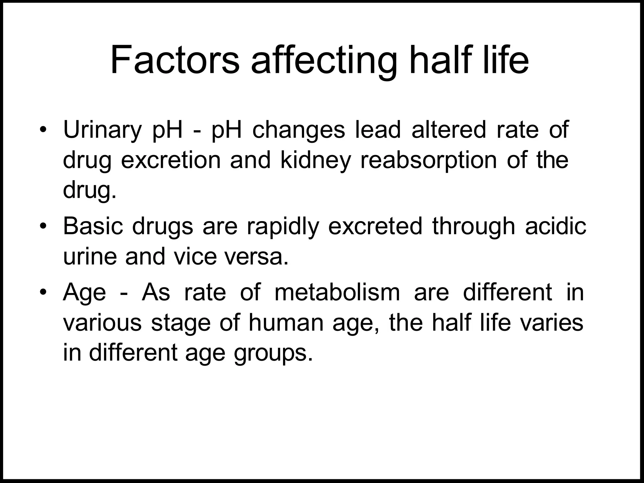 Half Life of Drug, Introduction, types.pptx