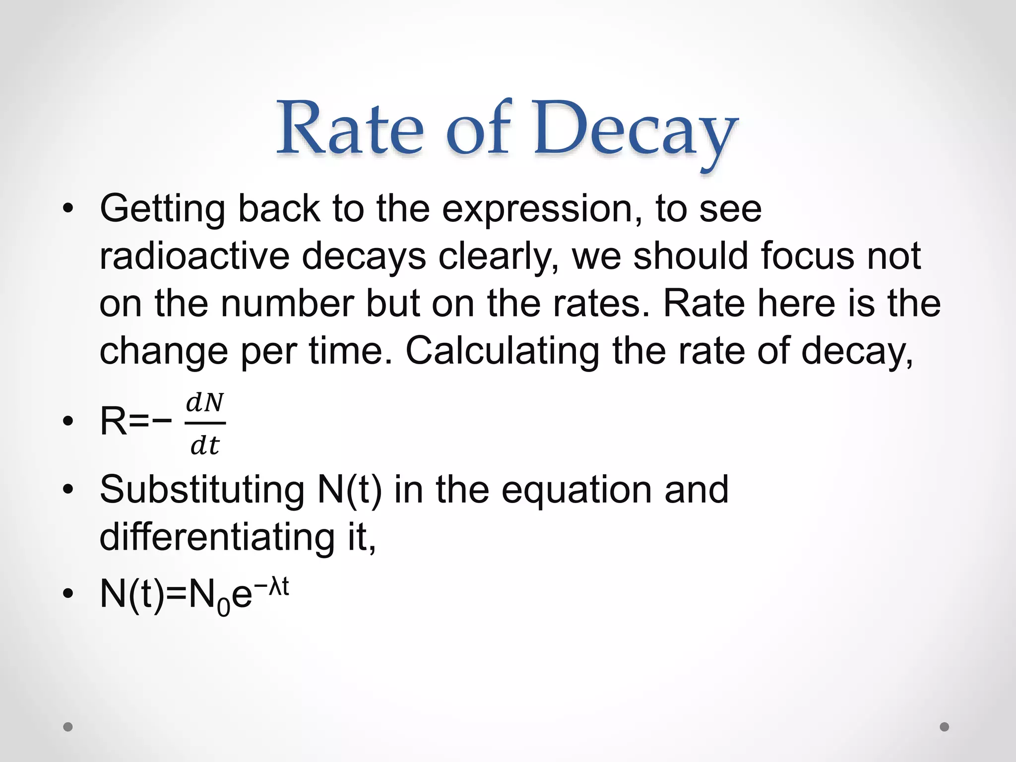 Half life of radioactive material | PPTX