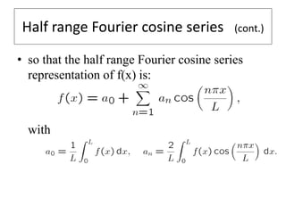Half range sine cosine fourier series | PPTX