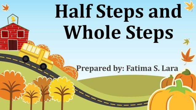 Half step and Whole step | PPTX