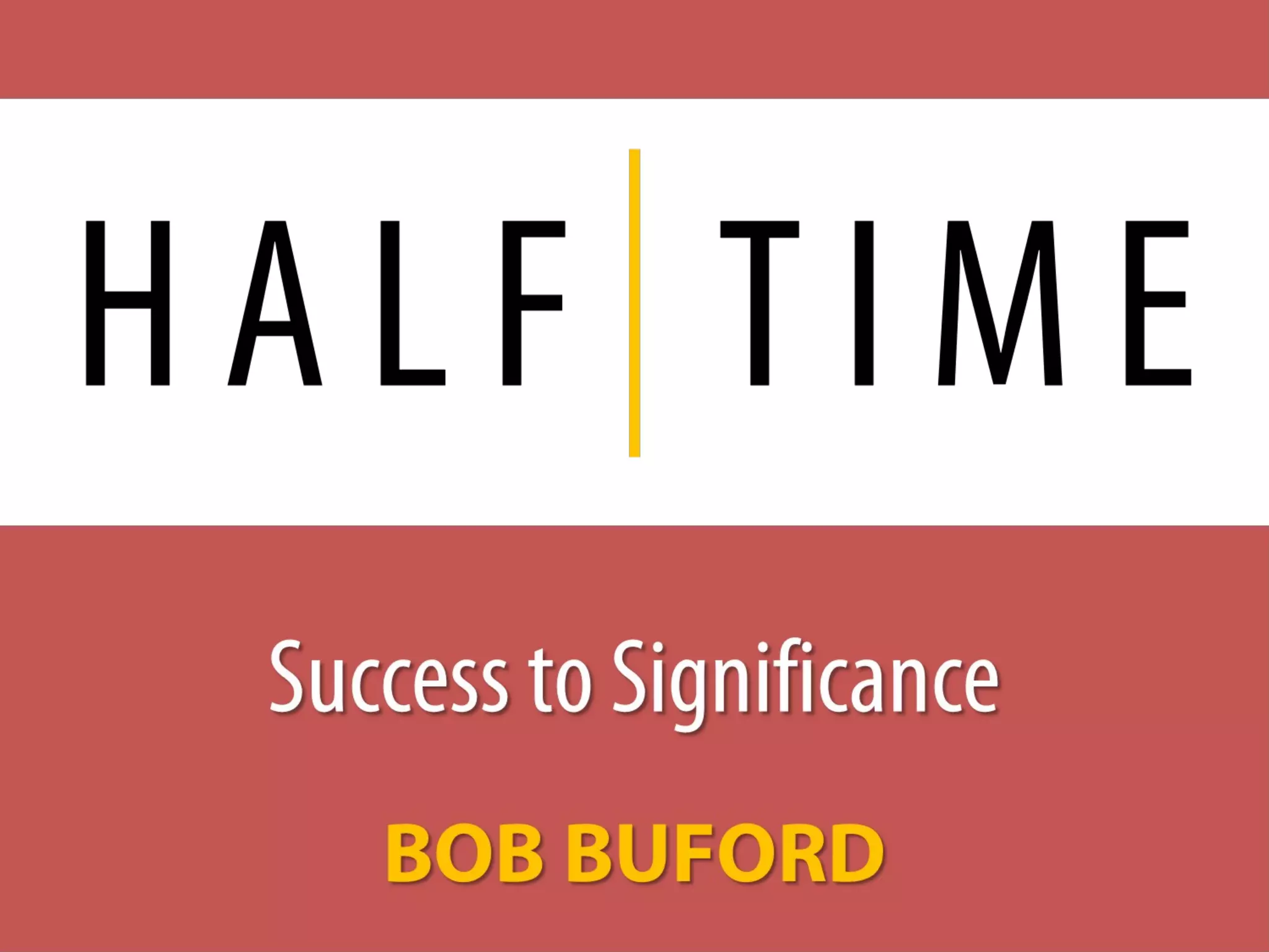 Half Time: Success to Significance | PPT