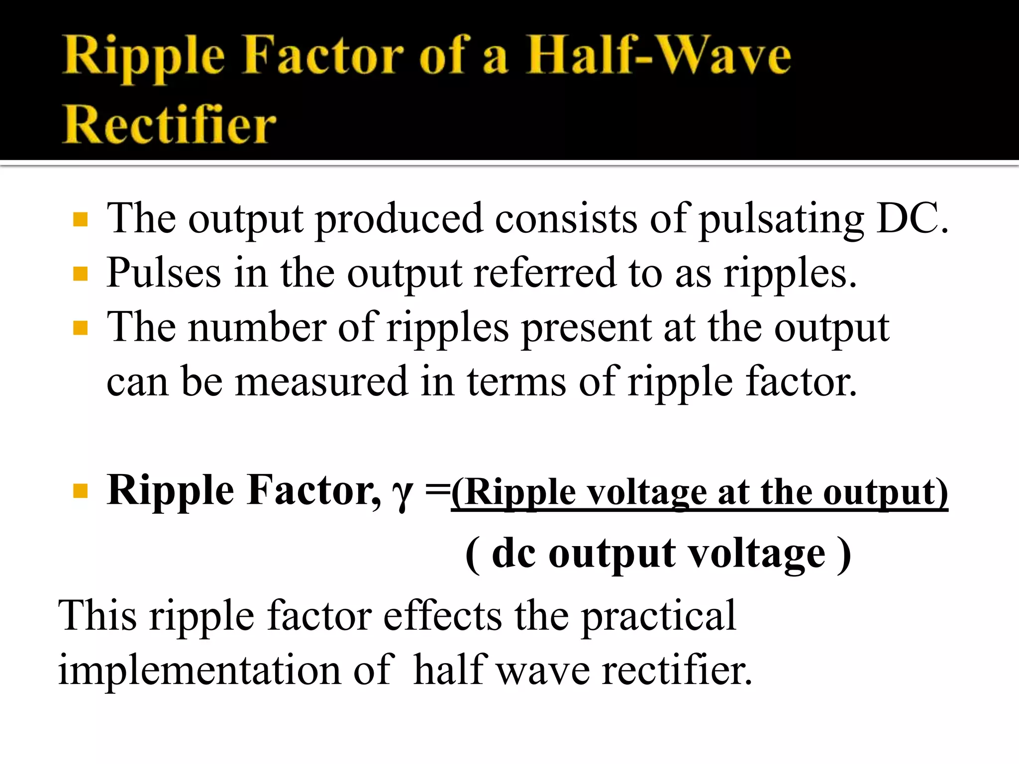 Halfwave and full wave rectificaton | PPTX