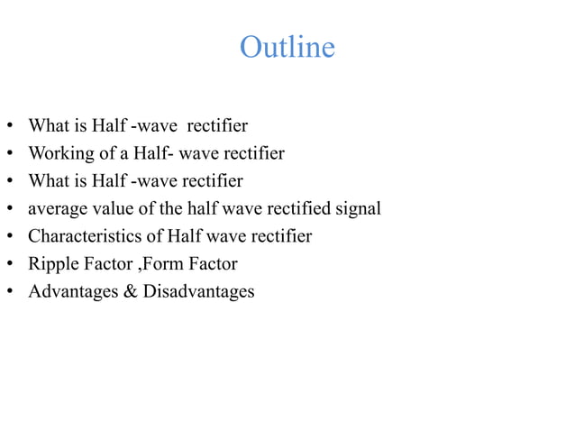 half wave rectifer.pptx | Consumer Electronics | Technology & Computing