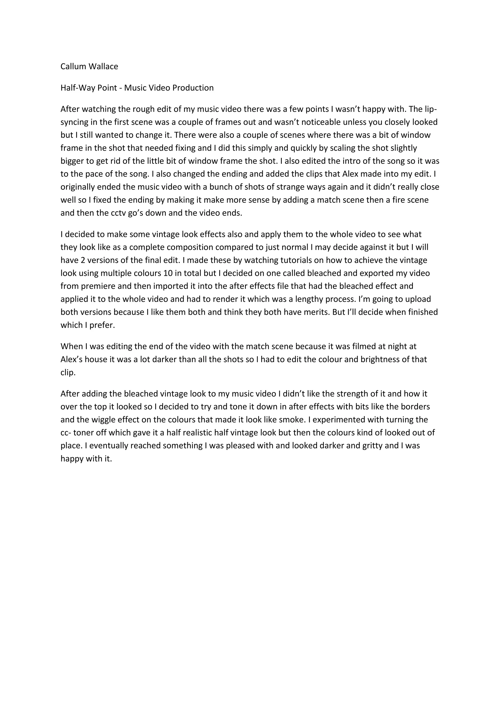 Half way point evaluation | DOCX | Video Production | Content Production