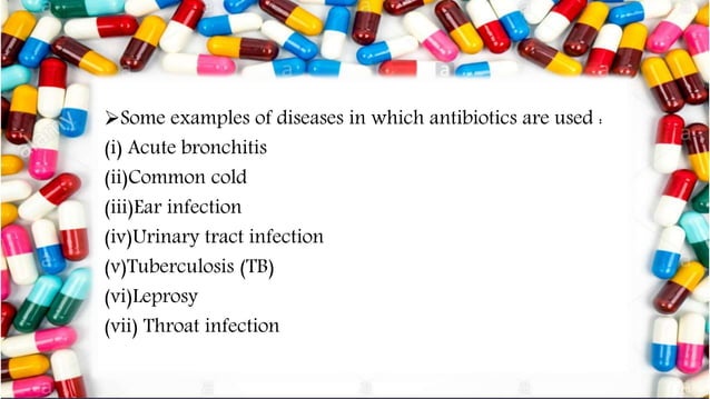 Antibiotics, Use and Misuse | PPTX