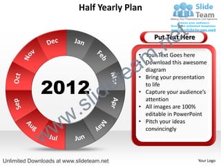 Half yearly plan powerpoint diagrame templates 0712 | PPT