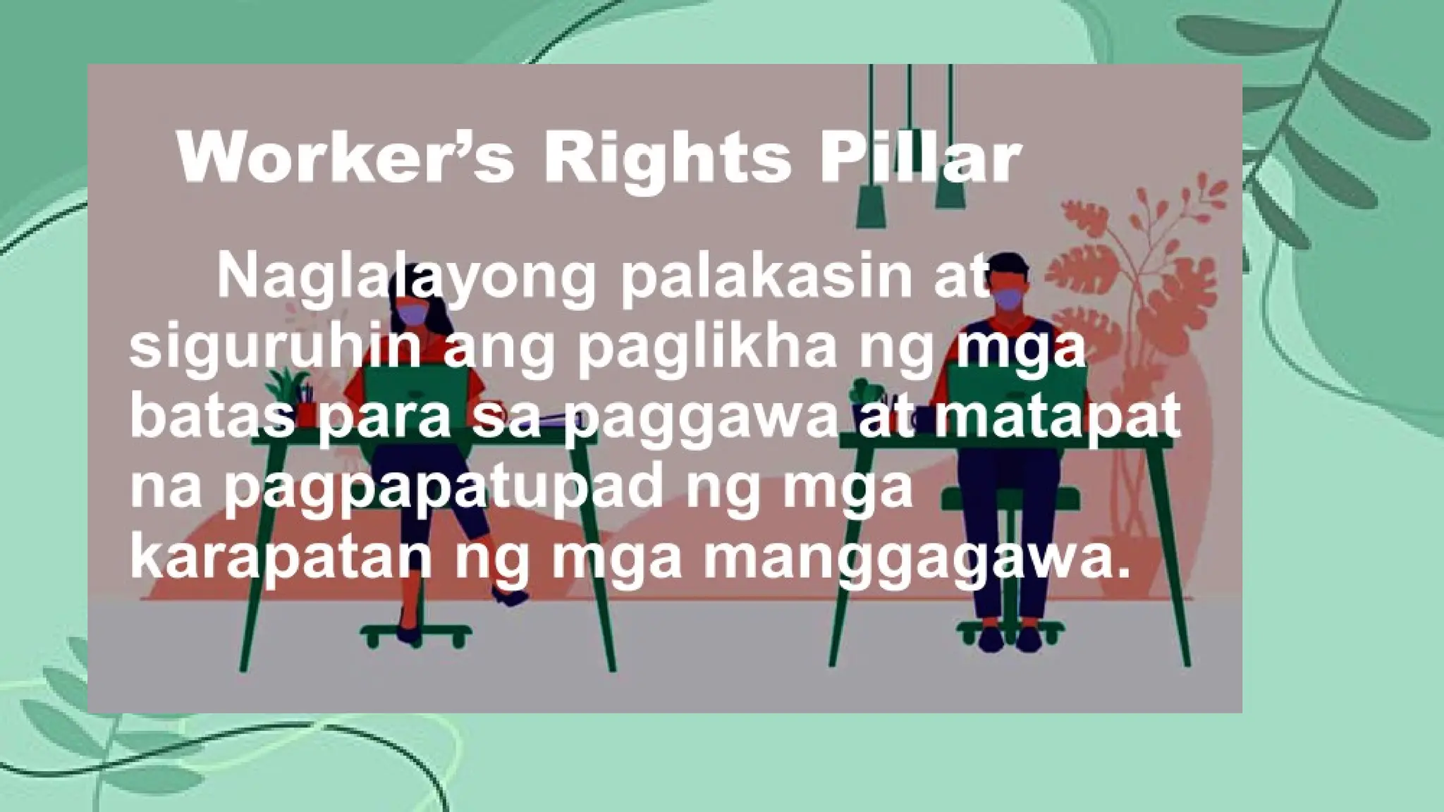 Haligi ng Disenteng Paggawa.ARALING PANLIPUNAN 10pptx | PPT