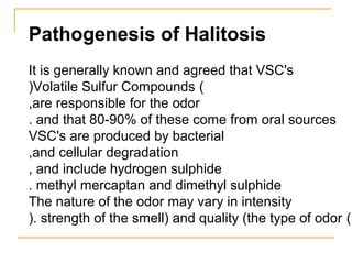 Halitosis , , Malodor , Bad breath | PPT