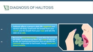 Halitosis - bad breath presentation | PPTX