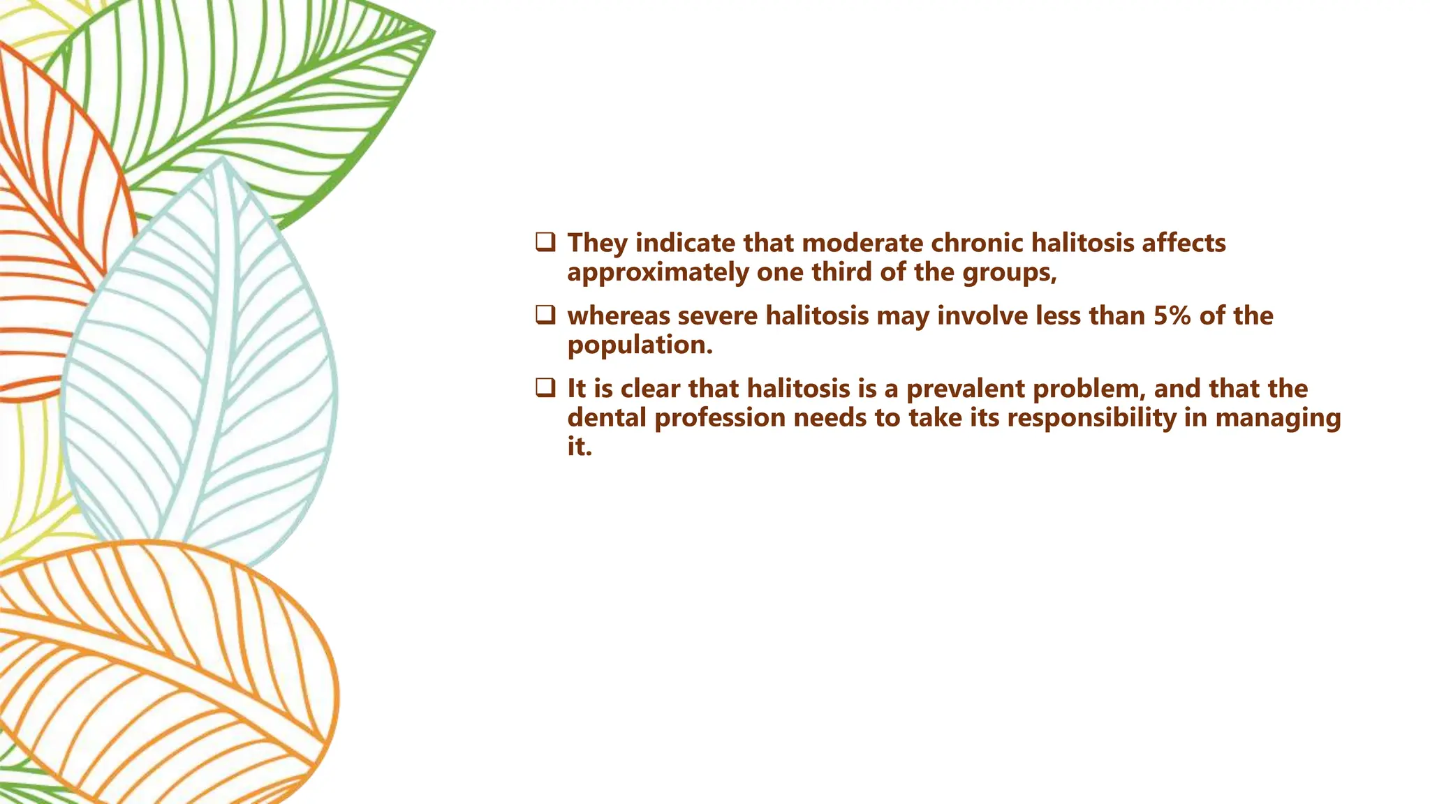 Halitosis ORAL MALODOR PERIODONTICSNTICS | PPTX