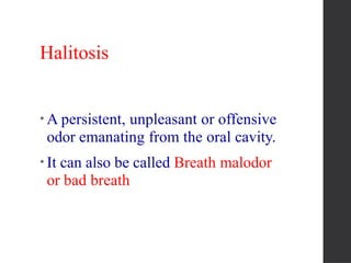 halitosis ppt.pptx2469i3ww6894wfgii434886r | PPT