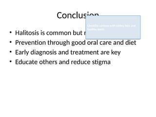 The effects, causes and types of Halitosis | PPTX