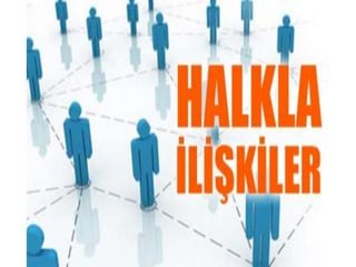 Halkla iliskiler | PPT