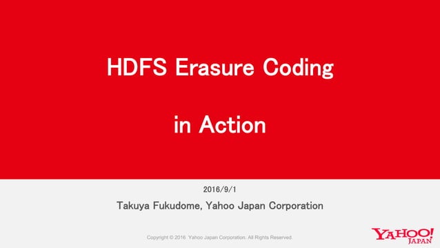 HDFS Erasure Coding in Action | PPT