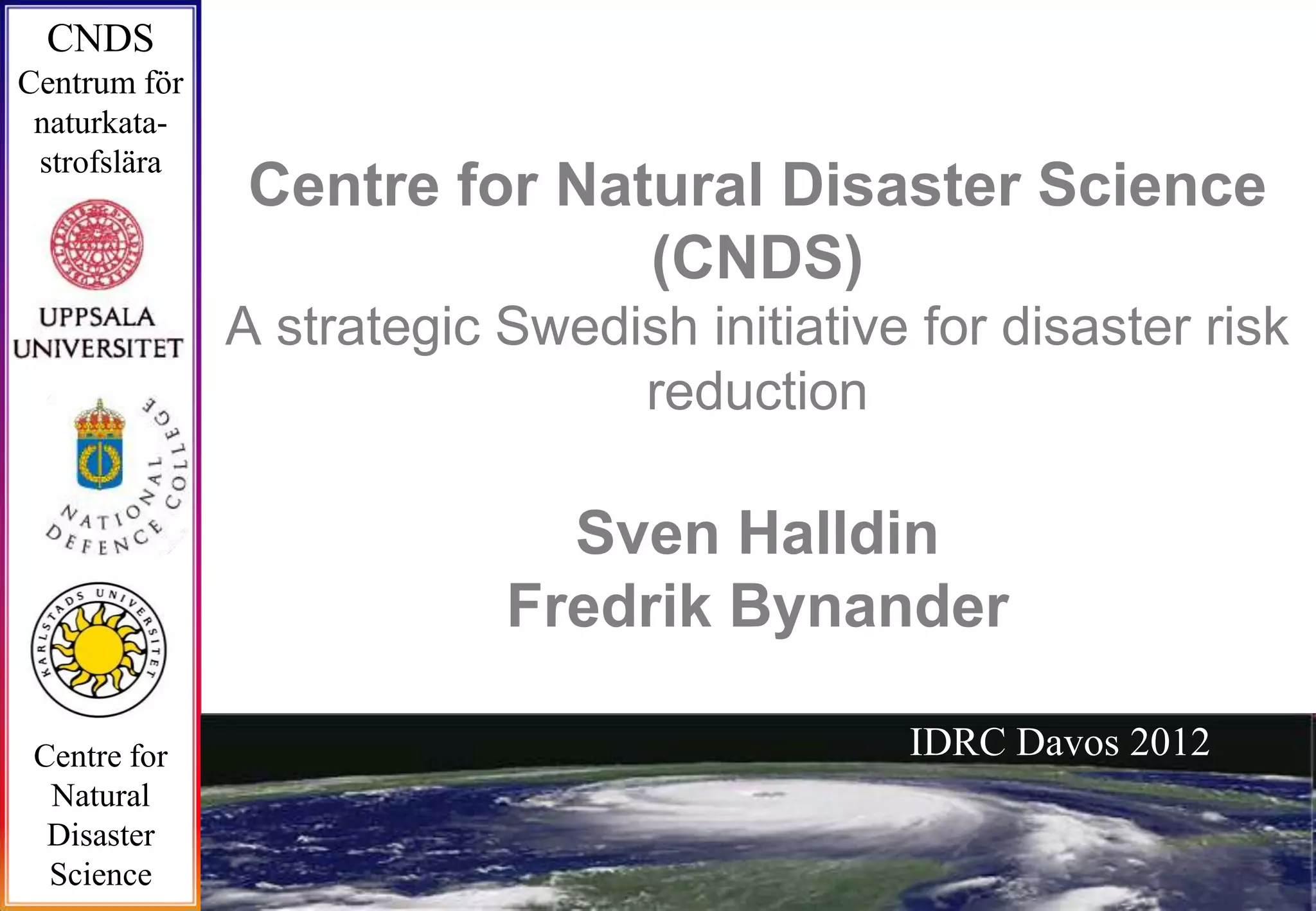 Centre for Natural Disaster Science (CNDS) – a strategic Swedish ...