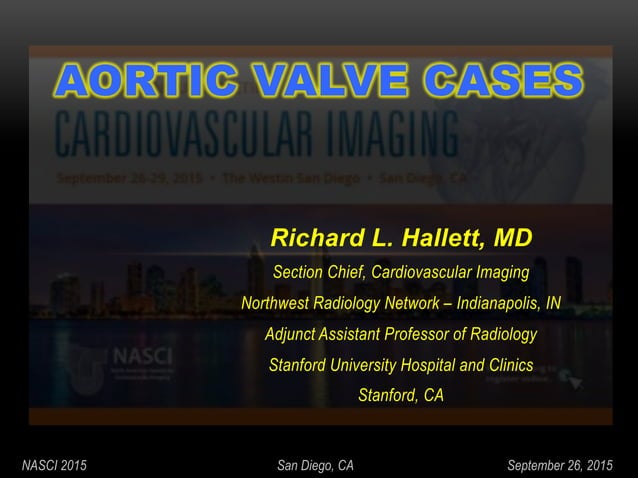 Hallett aortic valve cases nasci_2015_handout | PPT