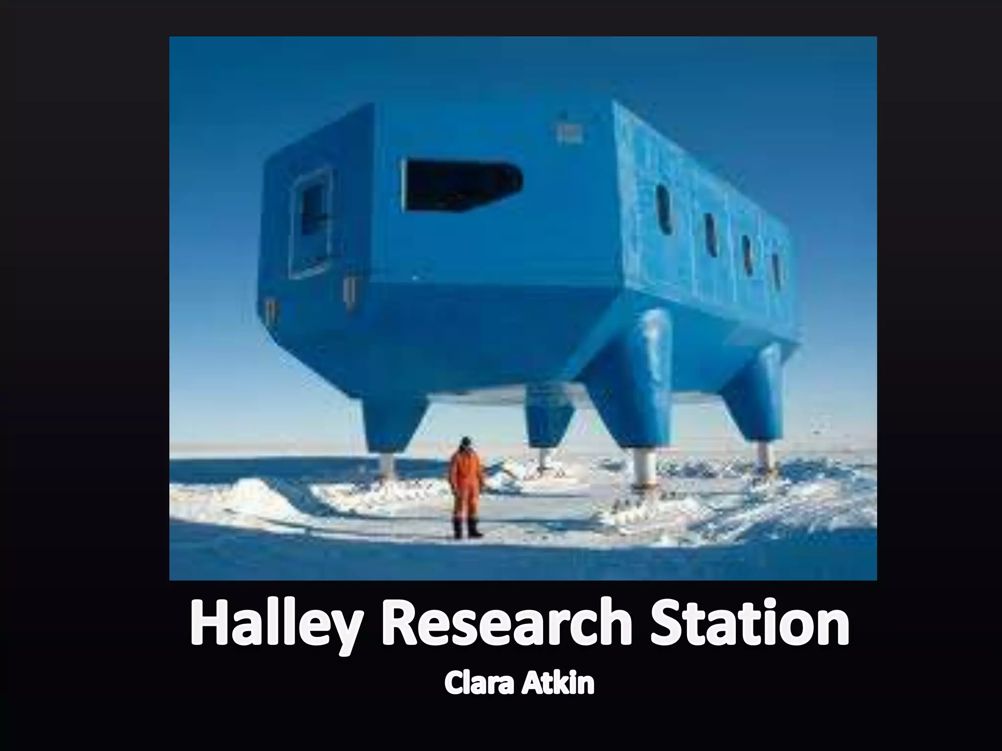 Halley research station 29042012 | PPTX