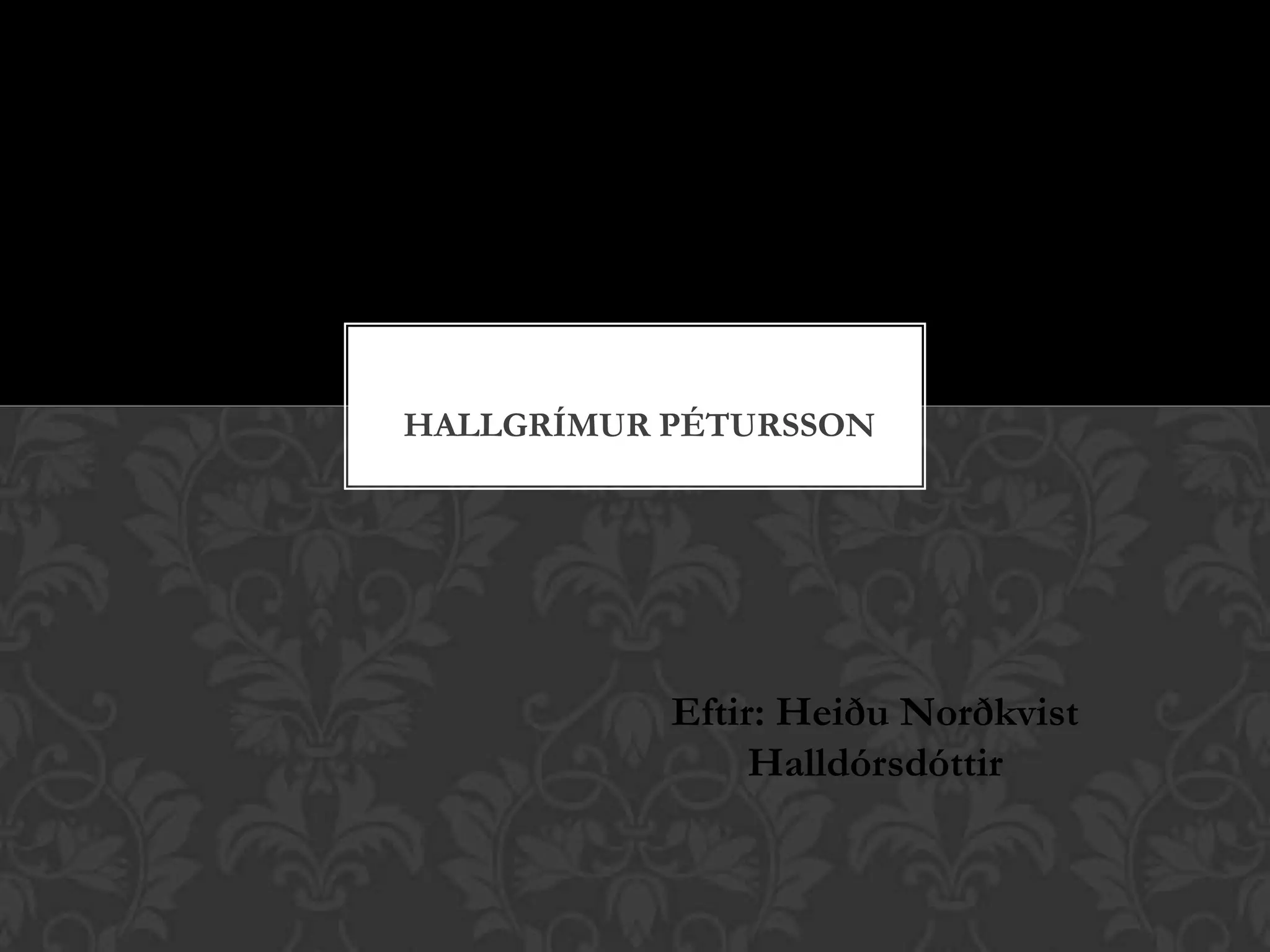 Hallgrimur petursson-tilbuid | PPT