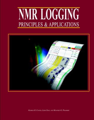 NMR & logging principles-and-applications by halliburton | PDF