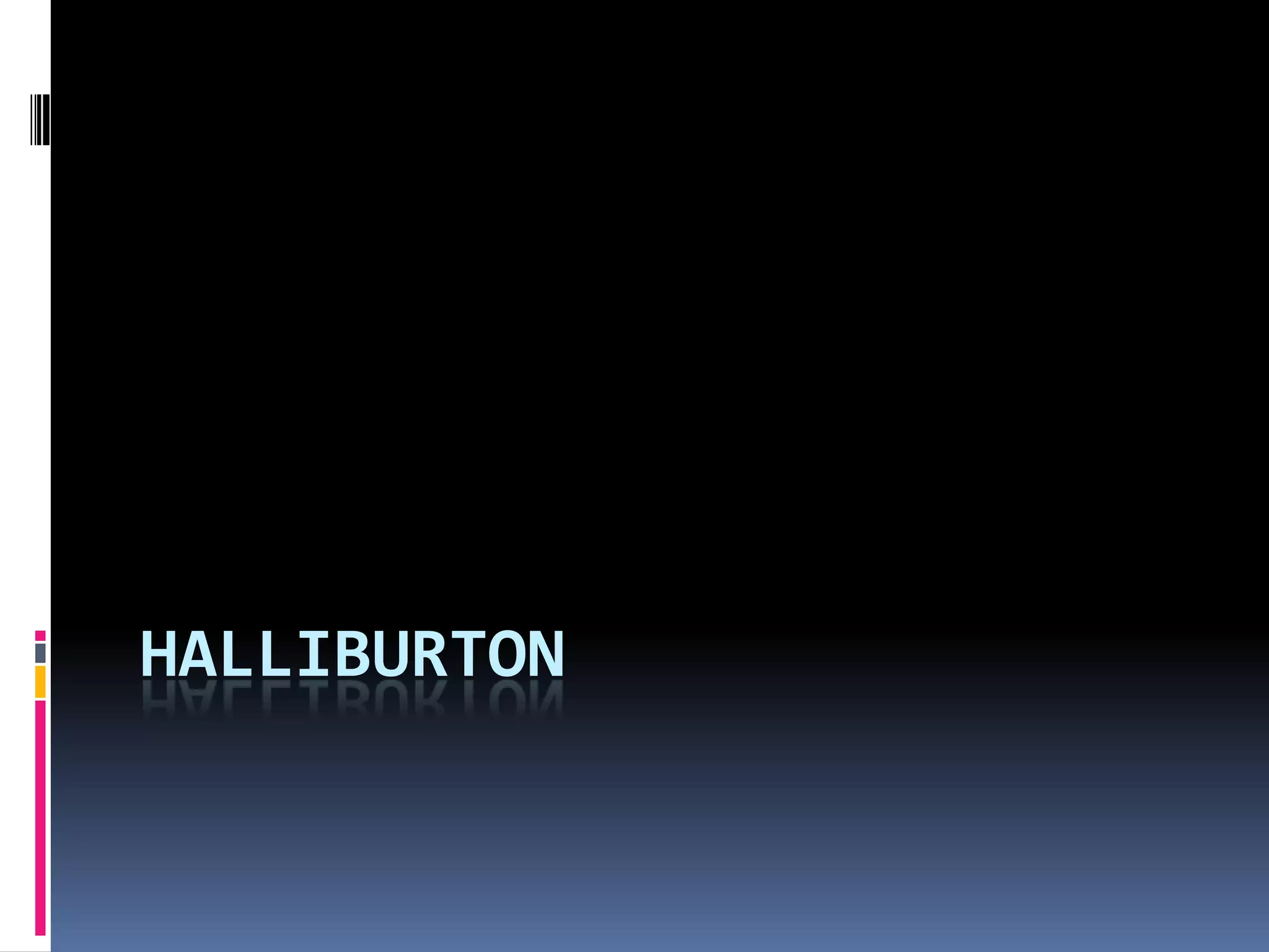 Halliburton presentation | PPTX