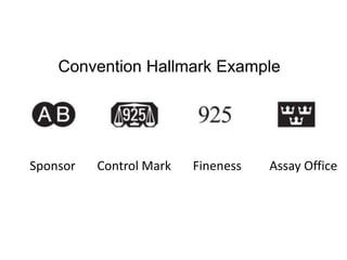 Hallmarks and Symbols for Precious Metals | PPT