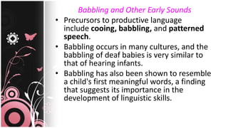 Hallmark of language development | PPTX