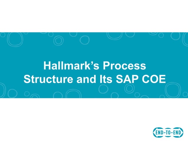Hallmark's Process Journey and Center of Excellence for Integration | PDF