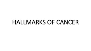 HALLMARKS OF CANCER.pptx - Eight hallmarks of cancer | PPTX